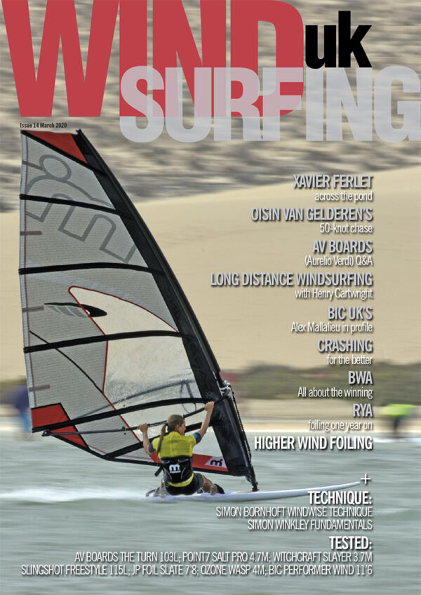 Windsurfing UK magazine March 2020 issue 14 out now! - Windsurfing UK