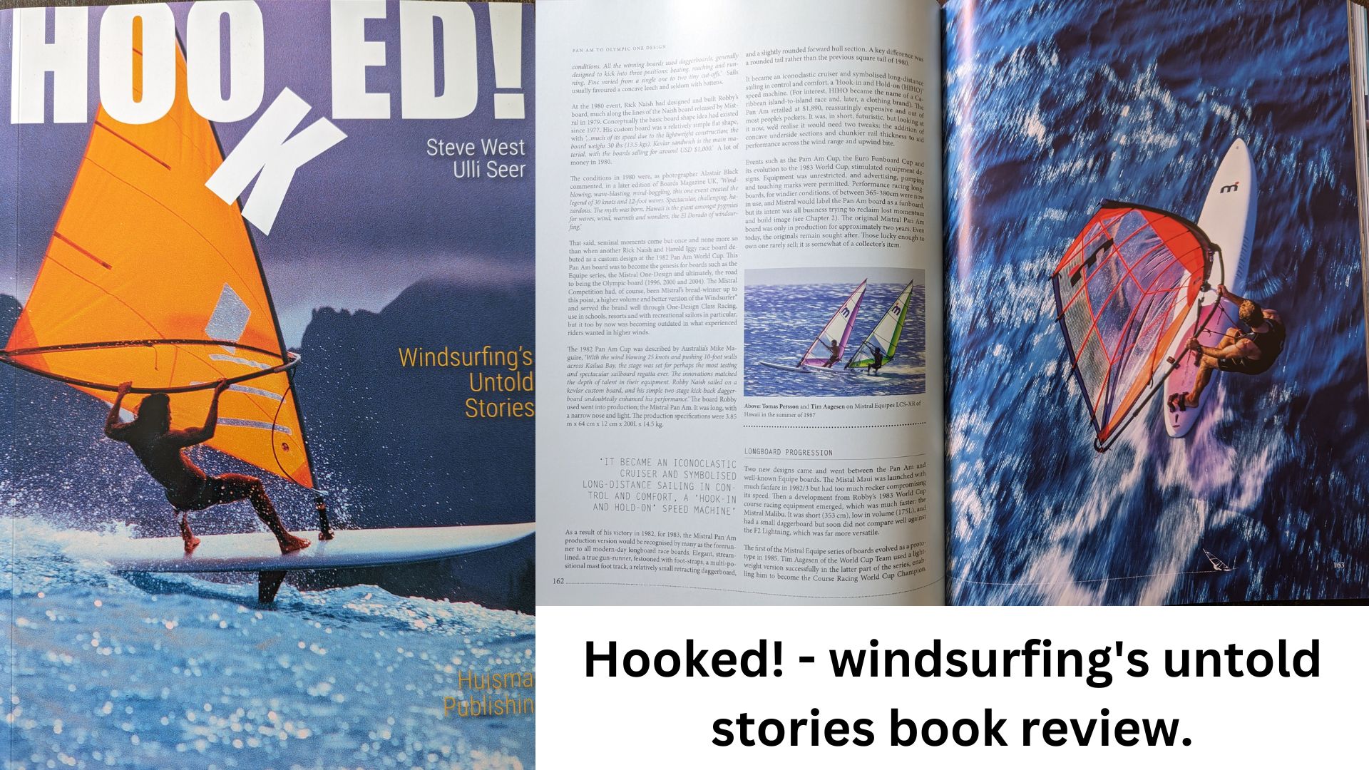 Hooked! - windsurfing's untold stories book review. - Windsurfing UK